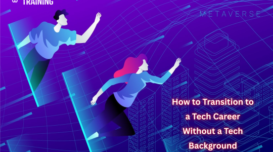 How to Transition to a Tech Career Without a Tech Background
