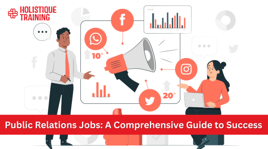 Public Relations Jobs: A Comprehensive Guide to Success